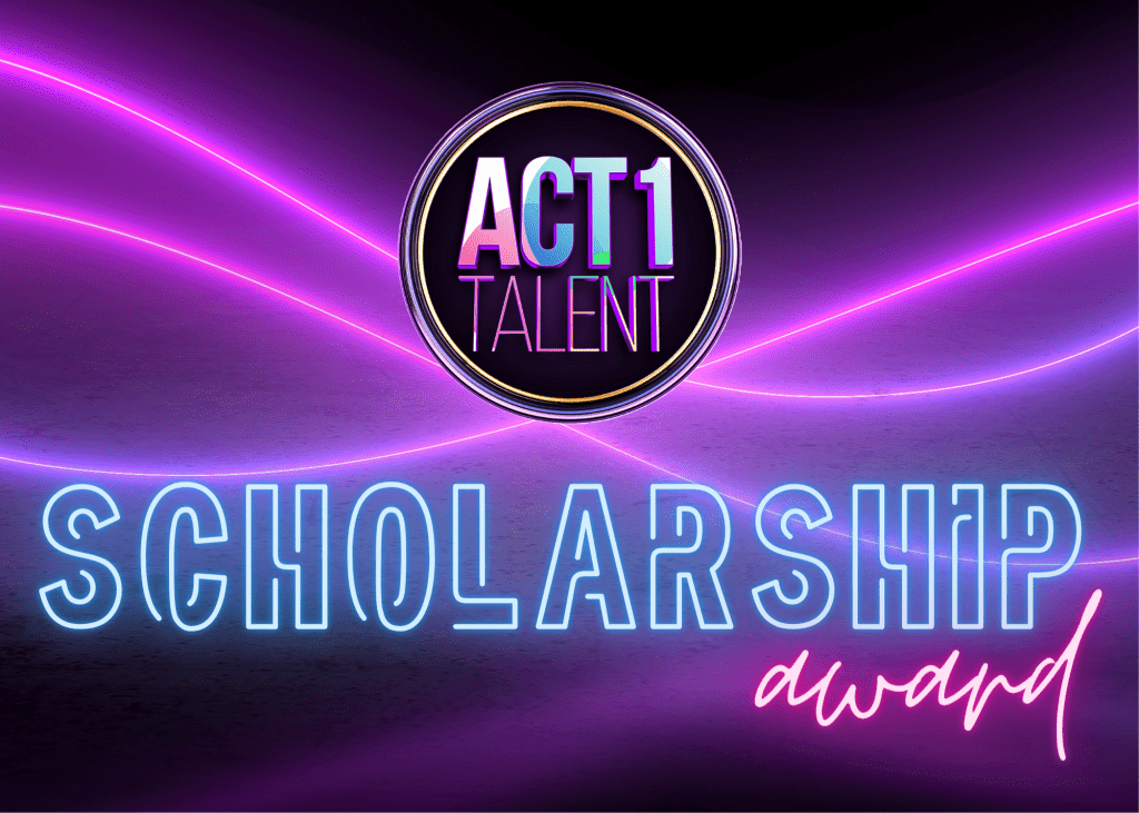 Scholarship Award 2026 ACT 1 Talent